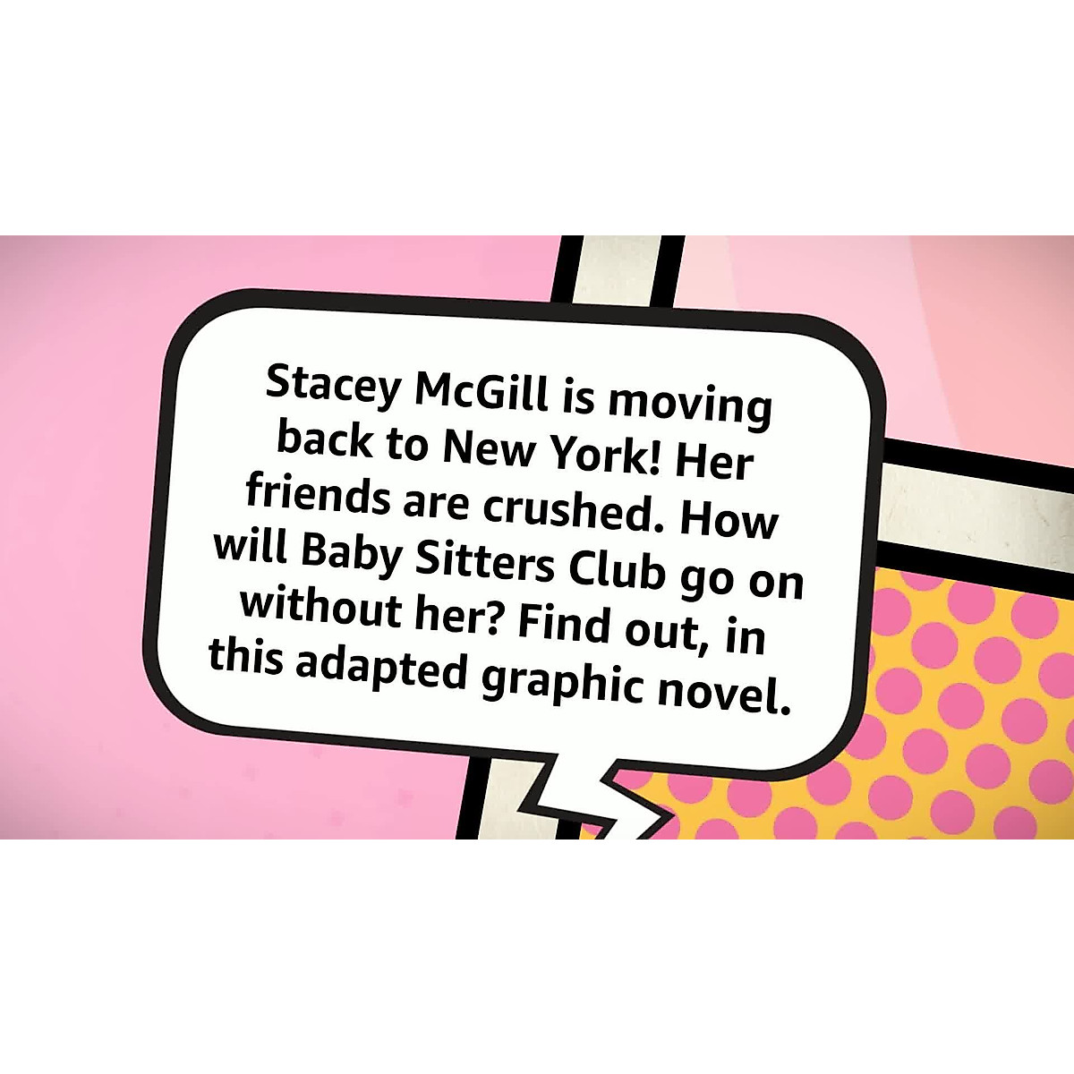 Good-bye Stacey, Good-bye: A Graphic Novel (The Baby-Sitters Club #11) (The Baby-Sitters Club Graphix)