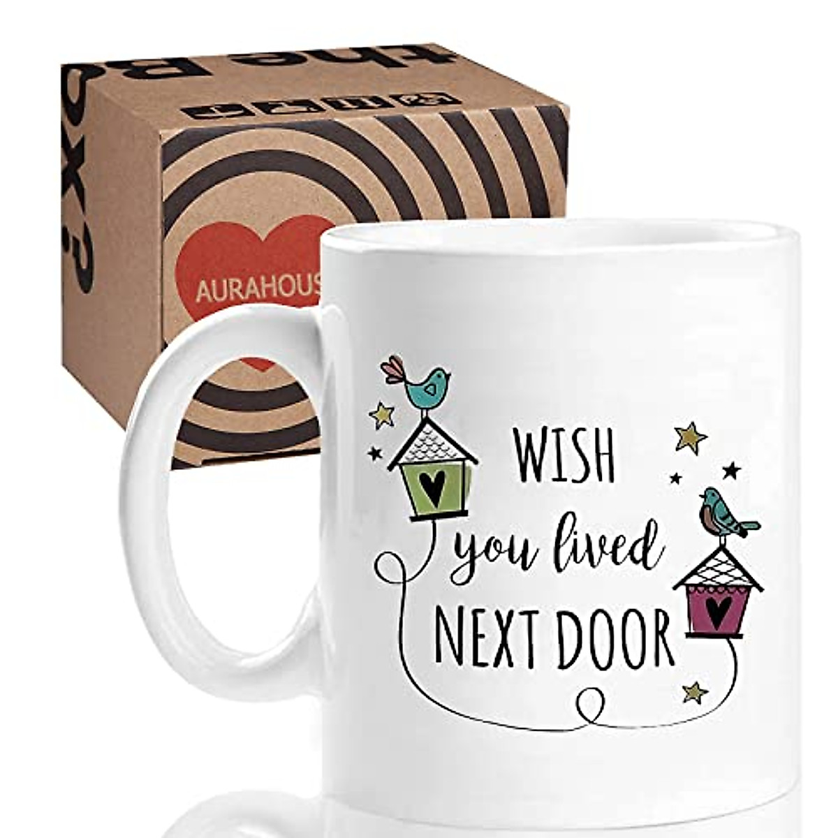Aurahouse Wish You Lived Next Door Mug, Friendship Gifts for Women, Christmas Gifts for Mom Sister Friends, Birthday Gifts for Women, Long Distance Friends Moving Away Gifts Cup(11Oz,White)