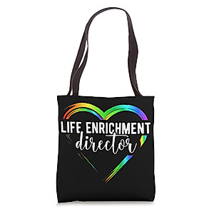 Life Enrichment Activity Director Activity Coordinator Tote Bag