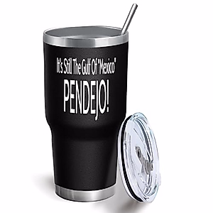 It's Still The Gulfs Of Mexico Pendejo Tumbler With Lid For Teacher