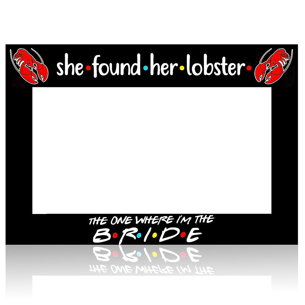 Bridal Shower Bachelorette Photo Booth Props Decorations Friend Themed Photo Booth Props SHE Found HER Lobster Bachelorette Party Supplies Bridal Shower