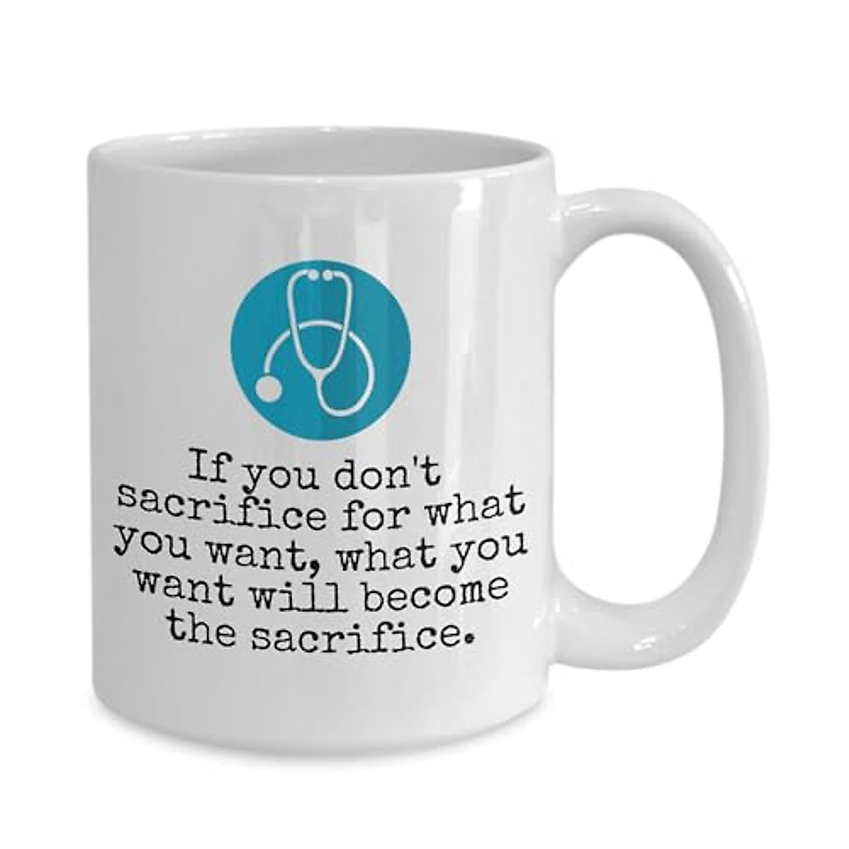 momima Stethoscope Mug If You Don T Sacrifice White Coat Ceremony Gifts For Medical
