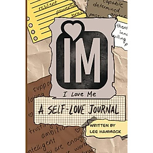I Love Me, A Self Love Journal