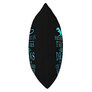 Do Not Meddle In The Affairs of Dragons Funny Tee Meddle Not in The Affairs of Dragons Throw Pillow, 18x18, Multicolor