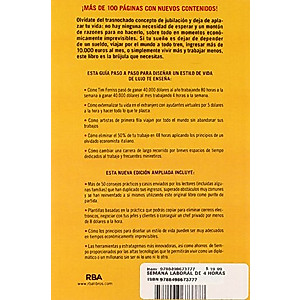 La semana laboral de 4 horas/ The 4 Hour Workweek: No hace falta trabajar mas (Spanish Edition)