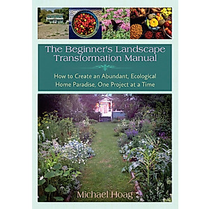 The Beginnner's Landscape Transformation Manual
