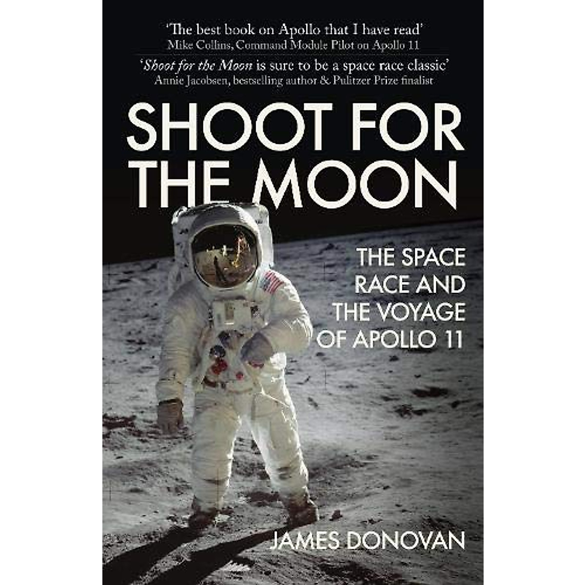 Shoot for the Moon: The Space Race and the Voyage of Apollo 11