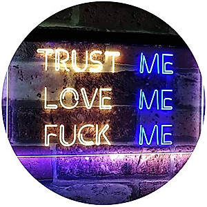 ADVPRO Trust Me Love Me Fuck Me Décor Man Cave Nightclub Garage Dual Color LED Neon Sign Blue & Yellow 24" x 16" st6s64-i3081-by