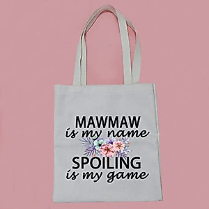 PWHAOO Grandma Mawmaw Gift Mawmaw Is My Name Spoiling Is My Game Tote Bag Canvas Best Mawmaw Ever Shopping Bag (spoiling Mawmaw Tote)