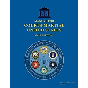 Manual for Courts-Martial United States (2023 Edition)