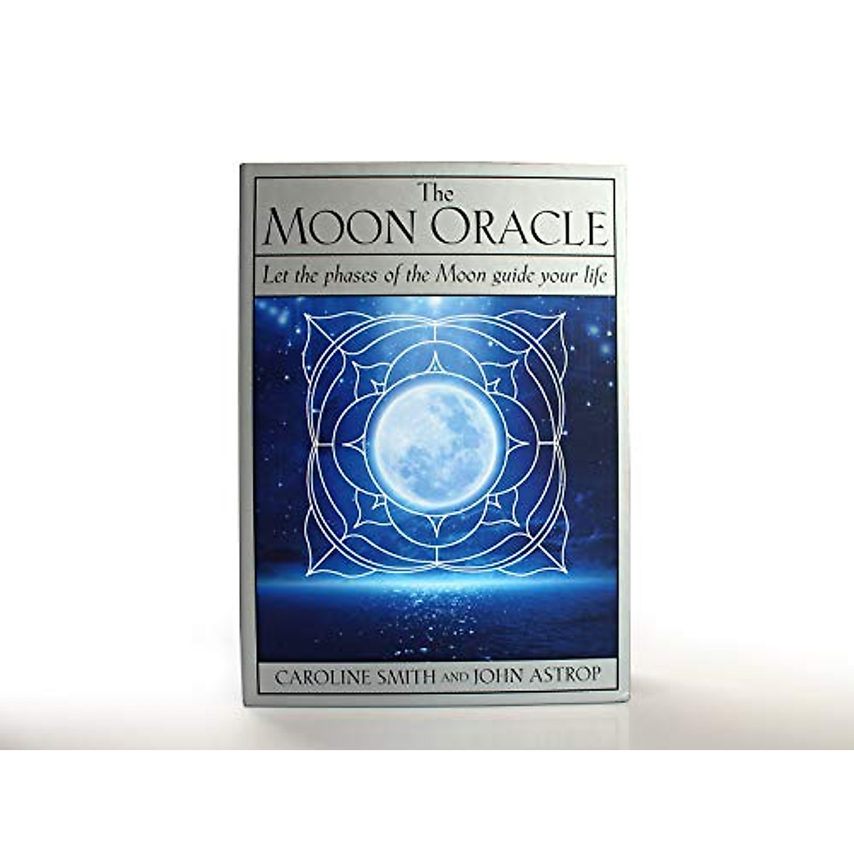 The Moon Oracle: Let the Phases of the Moon Guide Your Life