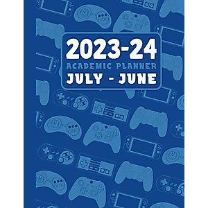 2023-2024 Academic Planner: July 2023 - June 2024 12 Month Weekly Organizer Agenda. School & College Student Week Schedule Calendar. 8.5 x 11 Video Gamer Cover