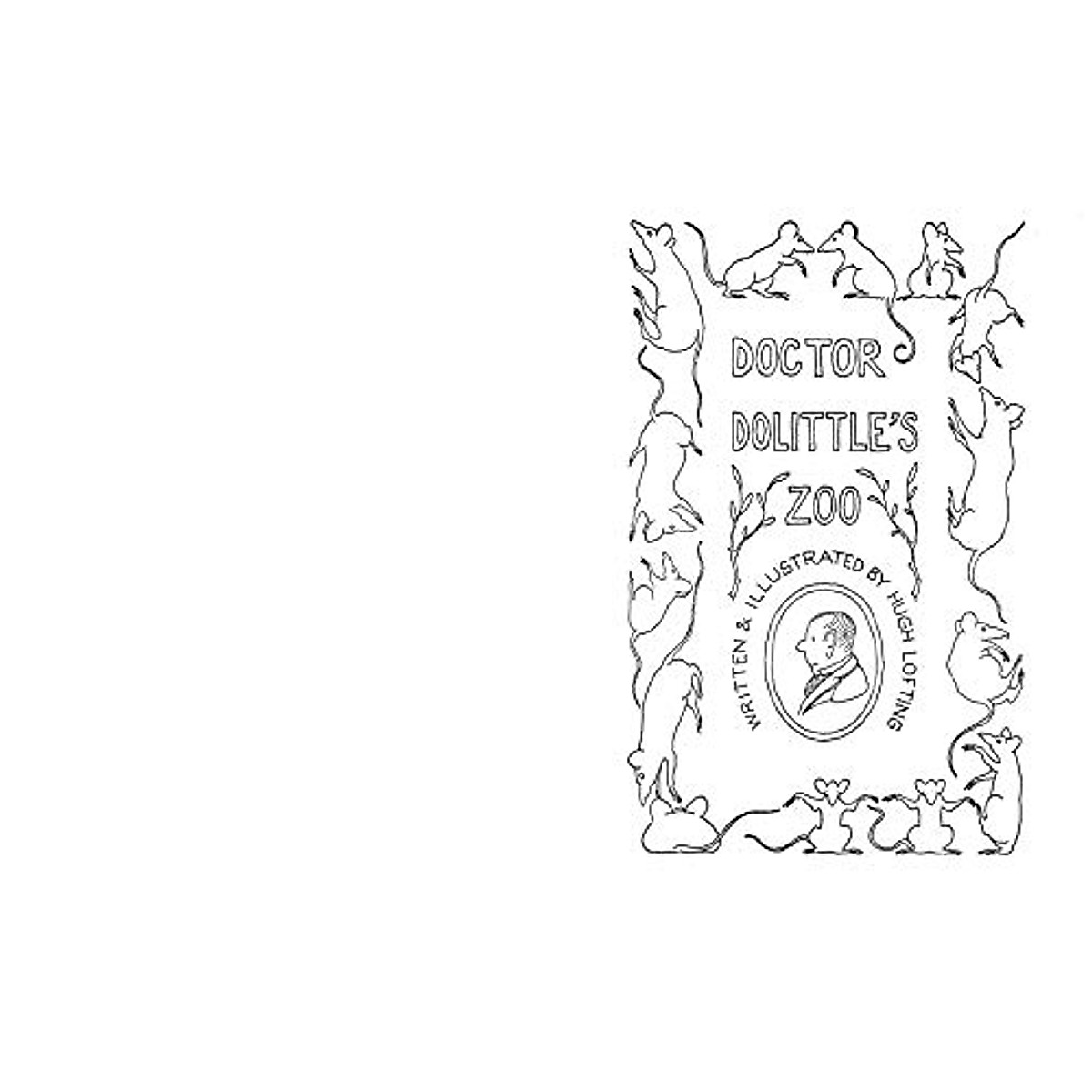 Doctor Dolittle The Complete Collection, Vol. 3: Doctor Dolittle's Zoo; Doctor Dolittle's Puddleby Adventures; Doctor Dolittle's Garden (3)