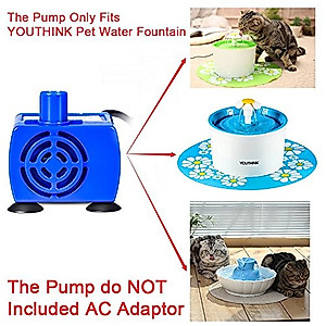 YOUTHINK Fountain Pump, Silent Submersible Pet Fountain Pump Low-pressure Consumption with 5.9 Feet of Power Cord, Suitable for 1.6l and 2.1l Flower Fountains