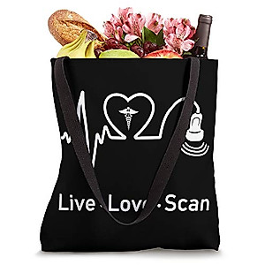Sonographer Live Love Scan Ultrasound Radiologist Gift Tote Bag