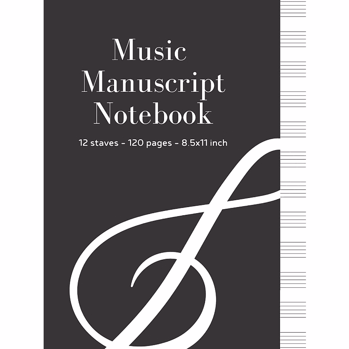 Music Manuscript Notebook – 12 staves: Composition Notebook For Kids |Manuscript Paper With 12 Staves For Beginners and Intermediate |Gift For Musical ... Musician, Music Producer, writer supplies|