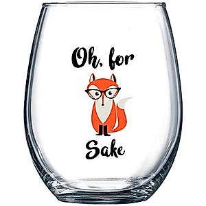 Oh, For Fox Sake 15 oz Stemless Funny Glass - Unique Themed Birthday Gifts For Men, Women, Him or Her - Perfect Idea For Office Coworker and Best Friend