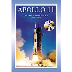 Apollo 11: The NASA Mission Reports Vol 3: Apogee Books Space Series 22