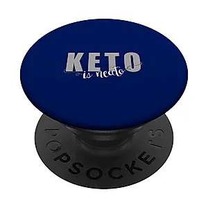 KETO is Neato Awesome Keto Ketogenic Low-Carb Lifestyle Fav PopSockets Standard PopGrip