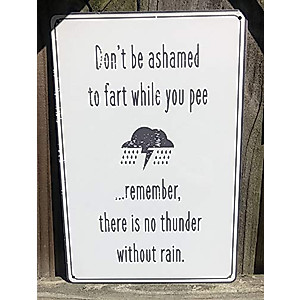 Don't Be Ashamed To Fart While You Pee 12" x 8" Funny Tin Sign Bathroom Home Bar Decor