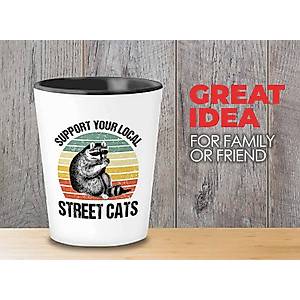 Bubble Hugs Pet Owner Shot Glass 1.5 oz - Support Your Local Street Cats - Sarcasm Trash Panda Racoon Cat Lover Funny Animal Scotish Kitty British