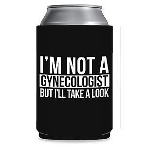 I'm Not A Gynecologist But I'll Take A Look Coozie Funny Can Cooler - Gag Gift - White Elephant Gift - Beer Can Coozie Sleeve - Soda Beer Holder (Not A Gynecologist)