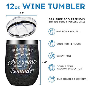 CARAKNOTS Inspirational Gifts for Women Birthday Gifts for Friends Daughter Teacher Sometimes You Forget You're Awesome Black Wine Tumbler Thank You Gifts for Christmas Graduation Thanksgiving Day