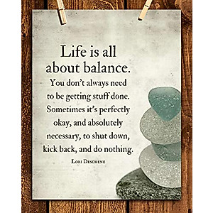 "Life is All About Balance"- Motivational Quotes Wall Art-8 x 10"- Modern Typographic Wall Print- Ready to Frame. Inspirational Home Decor. Office-Studio Decor. Give Yourself Permission To Do Nothing!