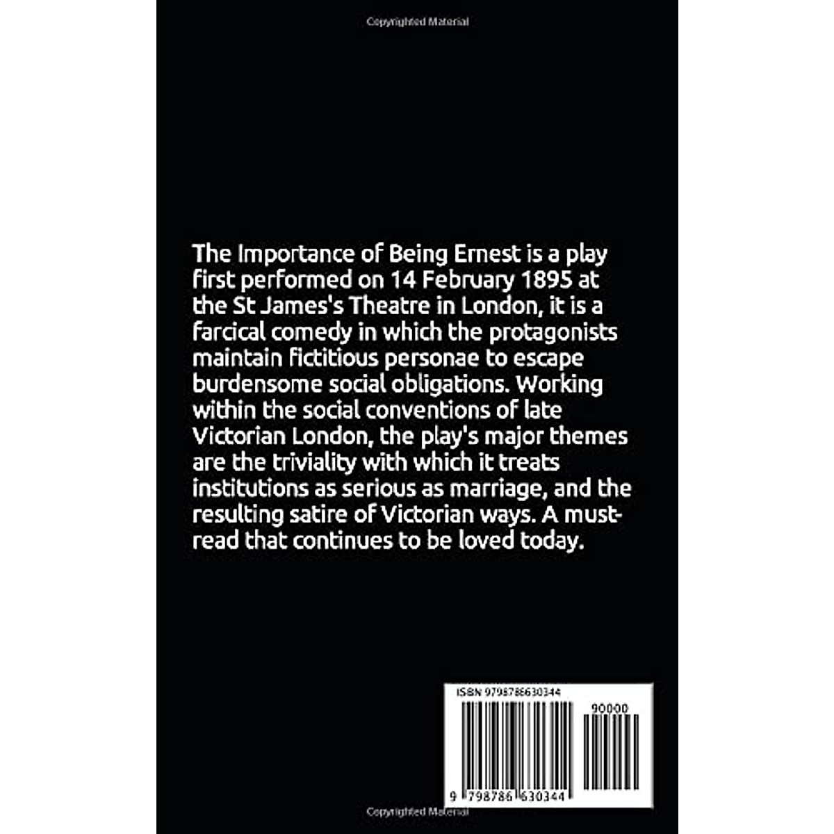 The Importance of Being Ernest: A Trivial Comedy for Serious People