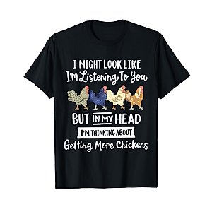 Funny Chicken Farmer Design Women Men Getting A Lot Chickens T-Shirt