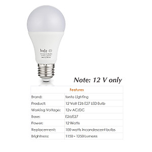 tento Lighting E26 12v LED Bulb 12w 1200 Lumens RV Off grid living Lighting