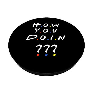 Cool How You Doin Funny 90s Flirting Quote PopSockets PopGrip: Swappable Grip for Phones & Tablets