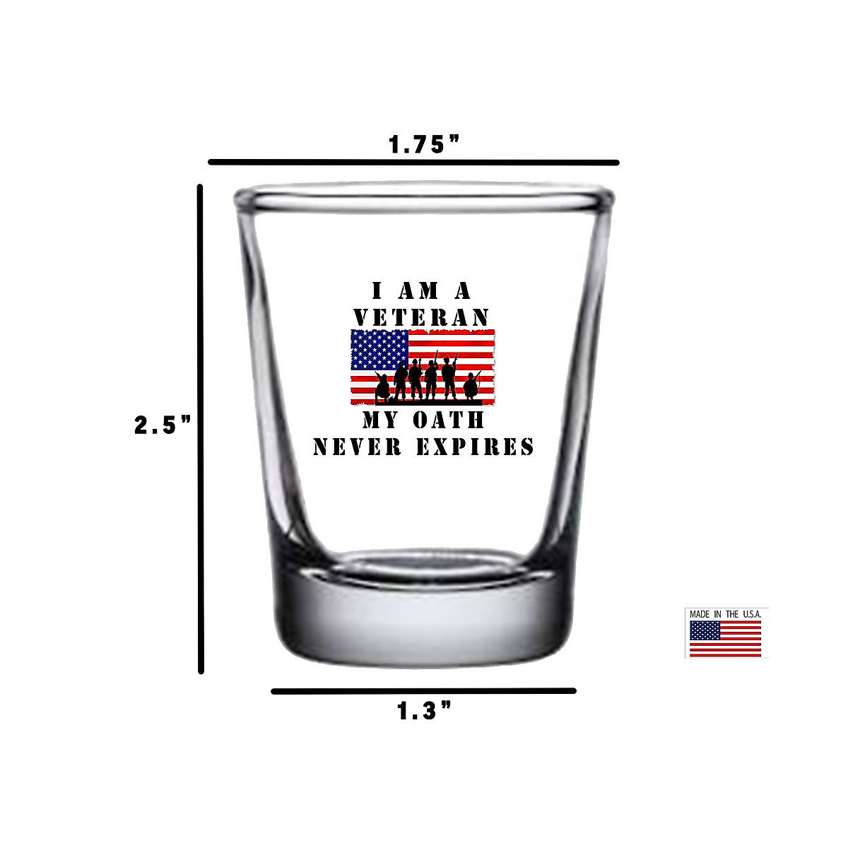 Rogue River Tactical I am a Veteran My Oath Never Expires Shot Glass Gift For Military Vet