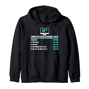 Computer Repair Hourly Rate, Computer Repair Geek Tshirt Zip Hoodie