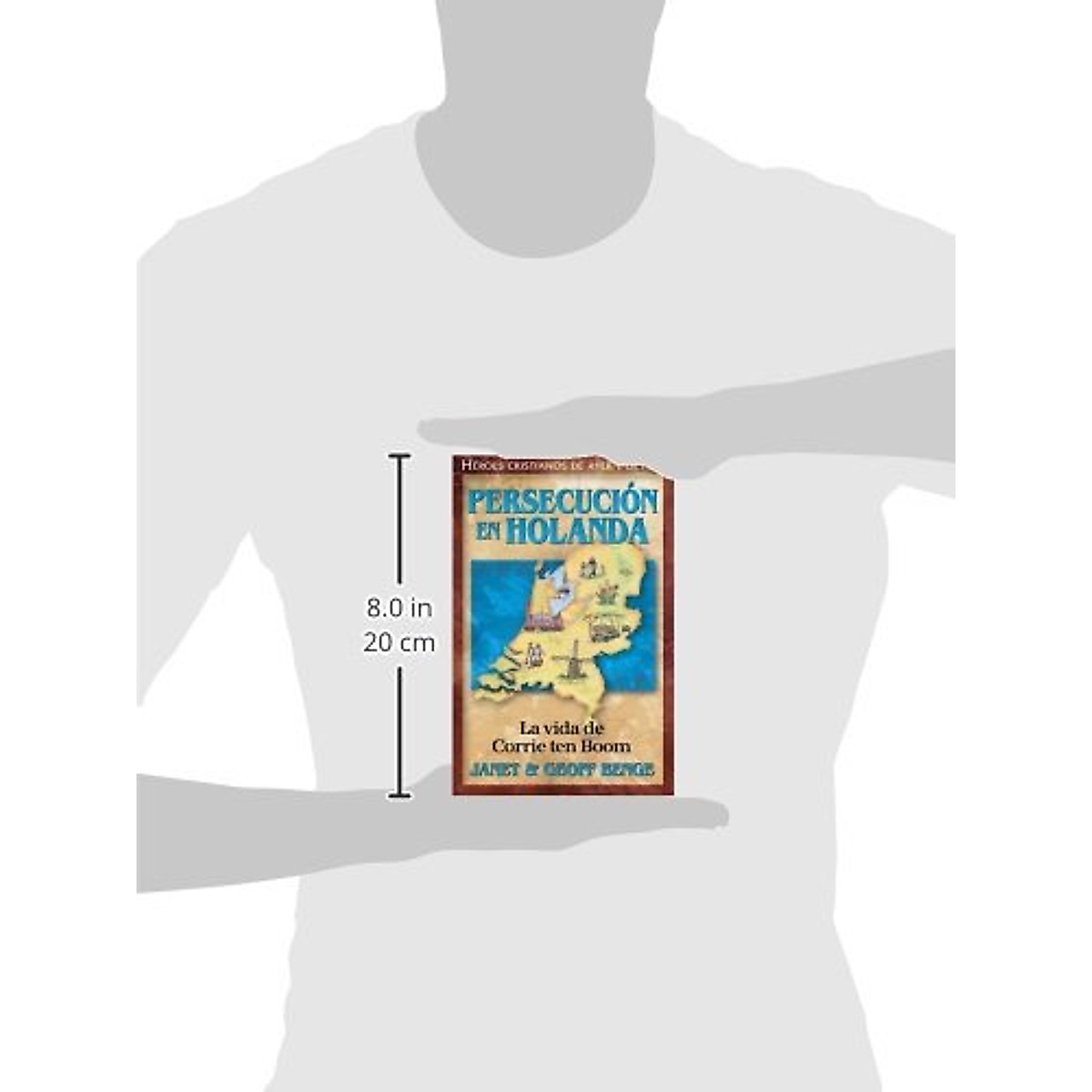 Corrie ten Boom (Spanish Edition) Persecución en Holanda: La vida de Corrie ten Boom (Héroes cristianos de ayer y de hoy)