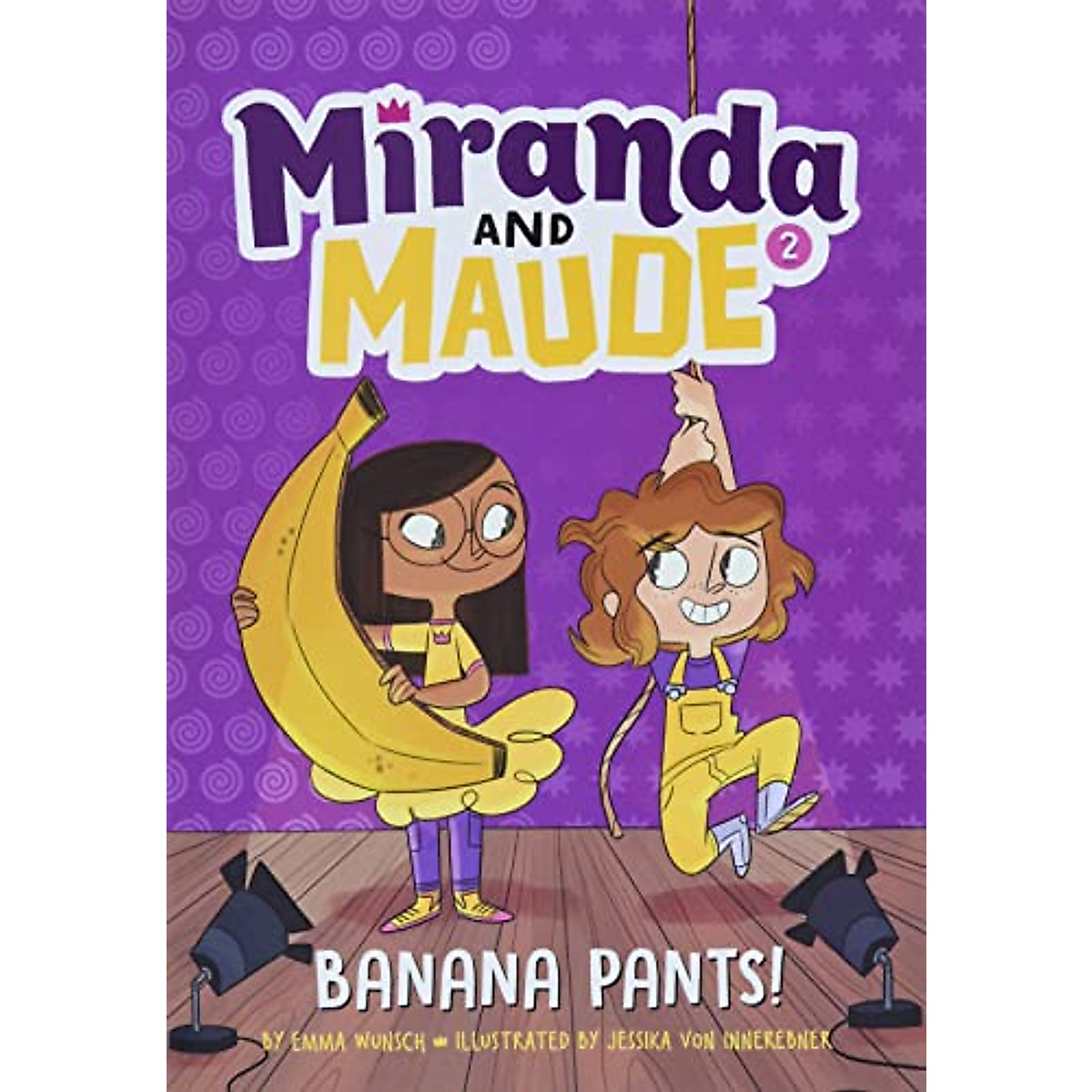 Banana Pants! (Miranda and Maude #2)