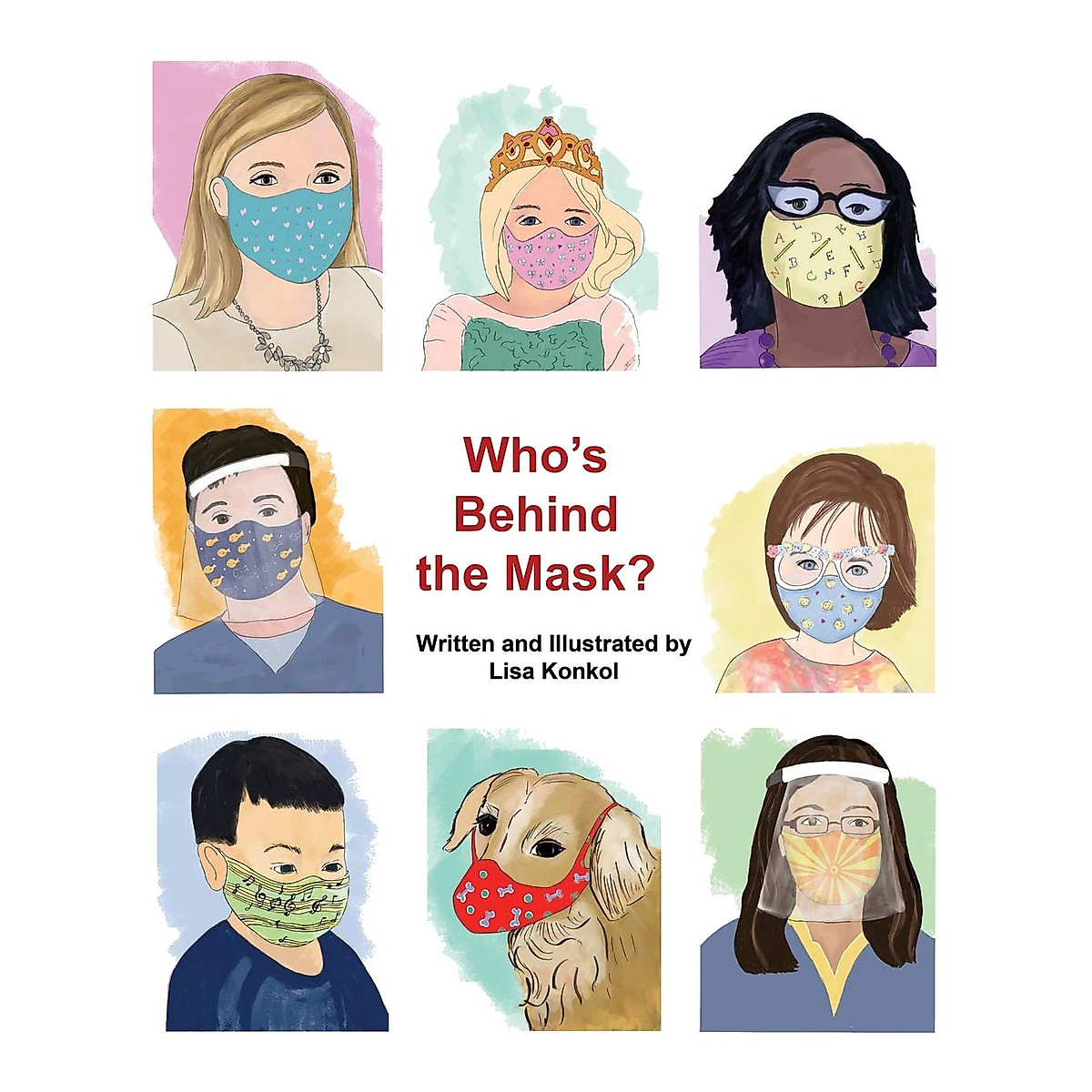 Who's Behind the Mask?: A peek-a-boo mask picture book