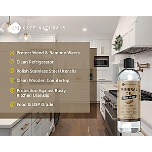 Mineral Oil for Cutting Board Oil (8oz) - Kate Naturals. Food Grade Mineral Oil for Cutting Board. Food Safe Mineral Oil for Kitchen Appliances, Knives, Butcher Block Oil, Stainless Steel, Wood Oil