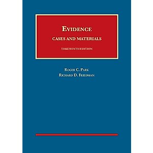 Evidence, Cases and Materials (University Casebook Series)
