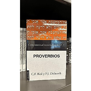 Comentario al texto hebreo del Antiguo Testamento – Proverbios (Spanish Edition)