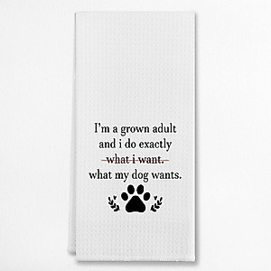 I Do Exactly What My Dog Wants Kitchen Towels & Tea Towels, Dish Cloth Flour Sack Hand Towel for Farmhouse Kitchen Decor,24 X 16 Inches Cotton Modern Dish Towels Dishcloths,Gifts For Dog Lovers