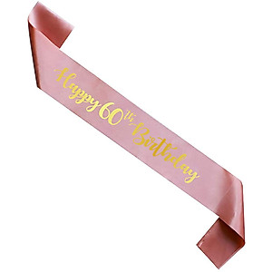 Rose Gold Happy 60th Birthday sash, Woman 60 Years Birthday Gift, Party Supply, Accessories