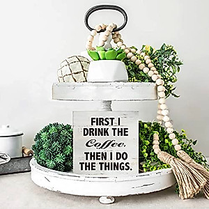 Coffee Quote First I Drink the Coffee Then I Do the Things Wood Box Sign Rusitc Wooden Box Sign Farmhouse Home Kitchen Coffee Bar Desk Shelf Decor (5 X 5 Inch)