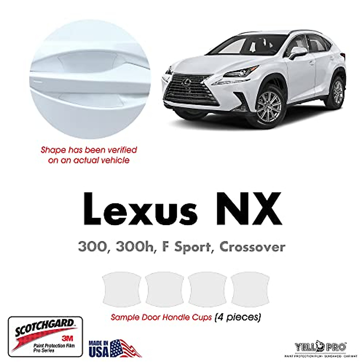 YelloPro Custom Fit Door Handle Cup 3M Scotchgard Anti Scratch Clear Bra Paint Protector Film Cover Self Healing PPF Guard Kit for 2018 2019 2020 2021 Lexus NX 300, 300h, F Sport, Crossover