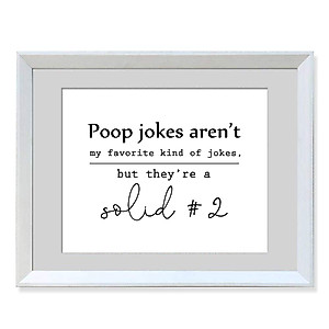 Poop Jokes Aren't My Favorite Funny Bathroom Signs Rustic Bathroom Sign Farmhouse Style Decor, 8x10 inch - UNFRAMED