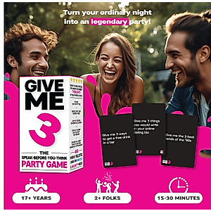 GIVE ME 3 - Fast Paced and Hilarious 10 Second Rule Adult Party Games | 2+ Players | Card Game for Adults | Travel Game | Board Game for Parties and Game Nights
