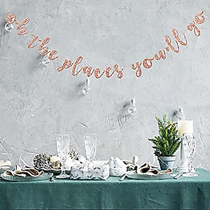 INNORU Oh The Places You'll Go Banner - Travel Theme Farewell Party Bunting Decor - Bon Voyage - Birthday Anniversary Graduation Baby Shower Party Decorations, Rose Gold Glitter