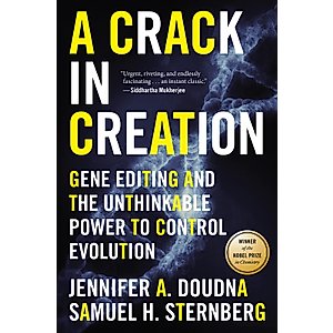 A Crack In Creation: Gene Editing and the Unthinkable Power to Control Evolution