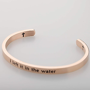Baptism Gift For Women I Left it in The Water Cuff Bracelet Adult Baptism Gift, Baptized Bracelet for Teen Girl (RG-I Left)