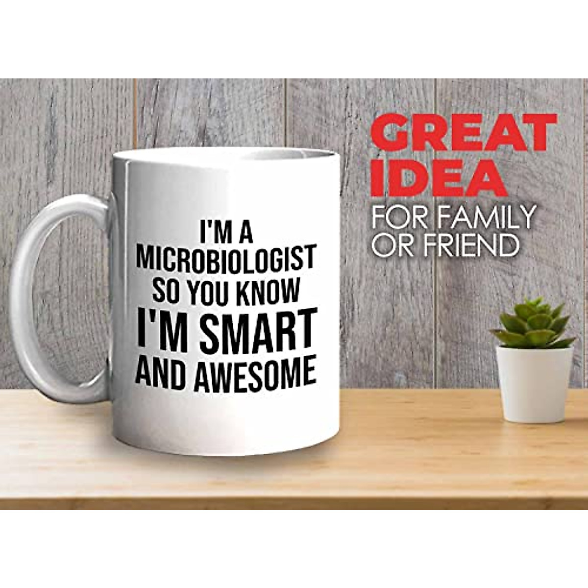 Bubble Hugs MICROBIOLOGIST Mug White 11oz - I'm smart and awesome - Lab Doctor Scientist Chemist Chemistry Solar System Science